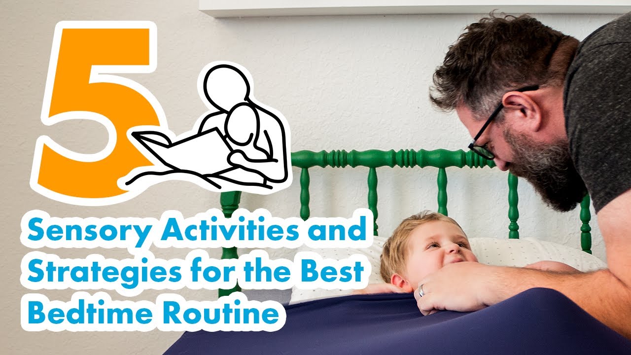 5 Sensory Activities to Help Your Child Sleep Better Every Night | Calming Activities for Children
