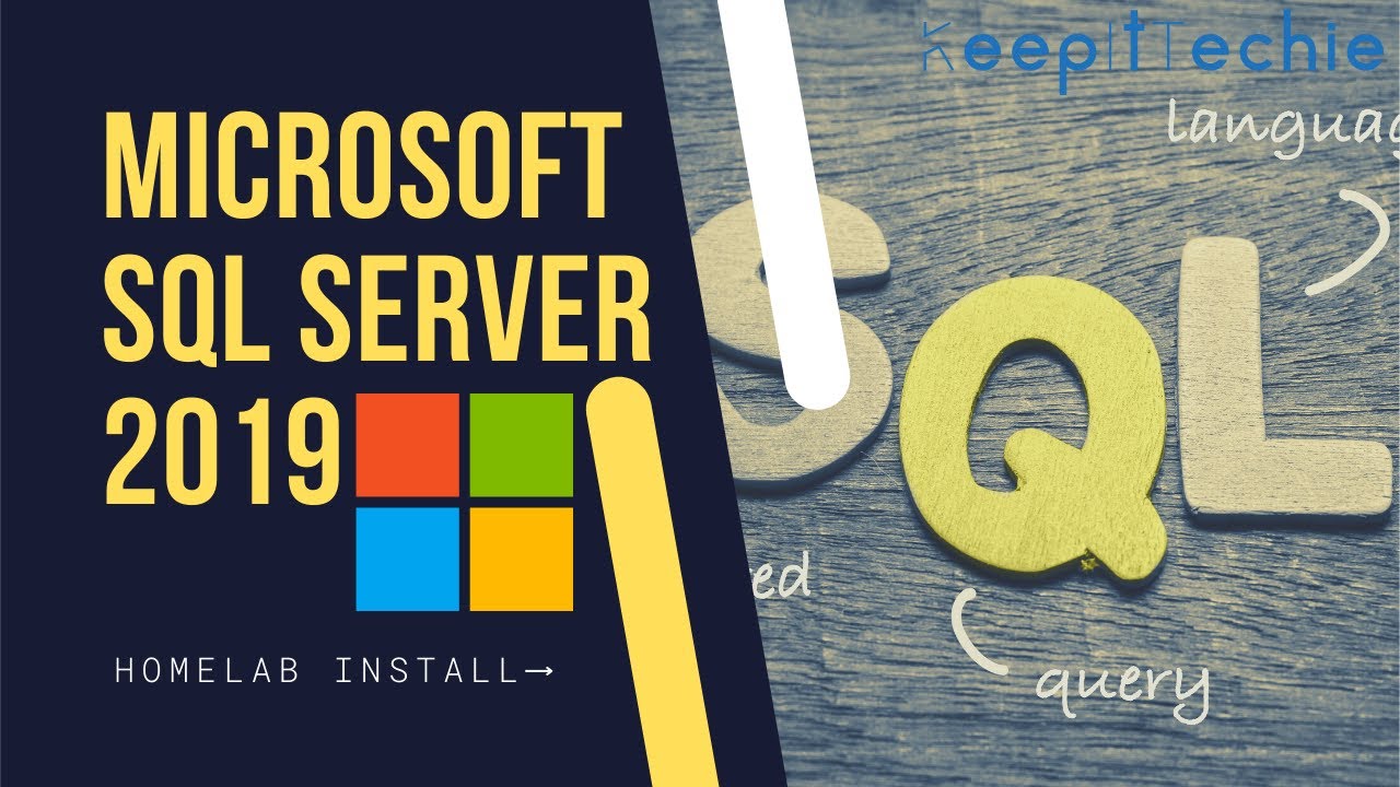 Microsoft SQL Server | Download & Install for your Home Lab