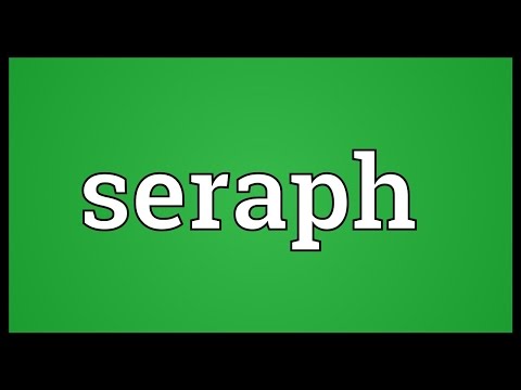 Seraph Meaning