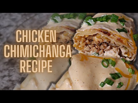 Chicken Chimichanga Recipe | How to make Chimichangas |Quick and Easy