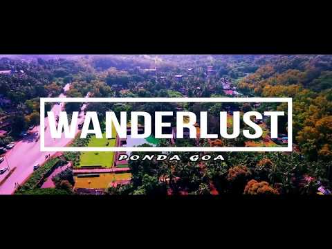 WANDERLUST ,PONDA GOA Inspired by sam kolder