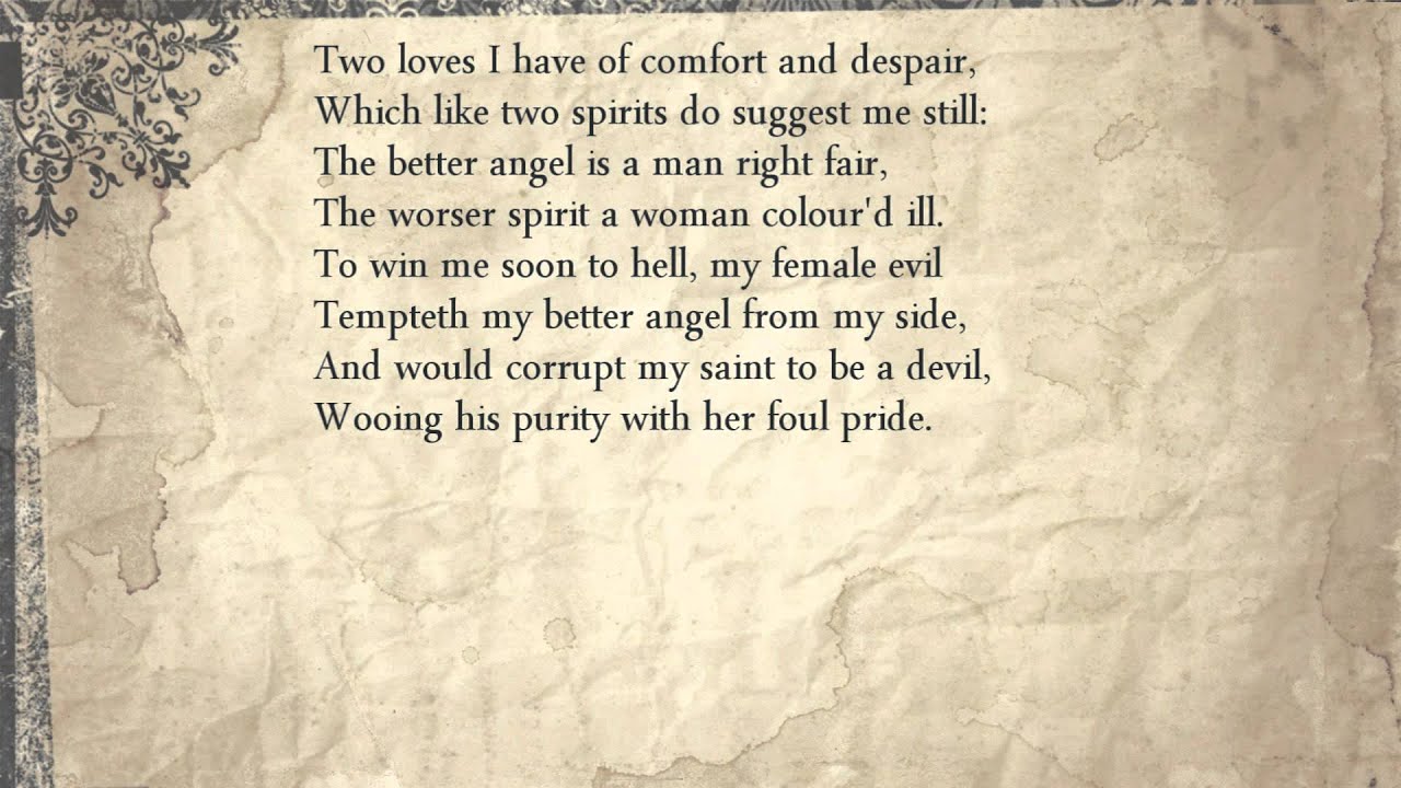 Sonnet 144: Two loves I have of comfort and despair