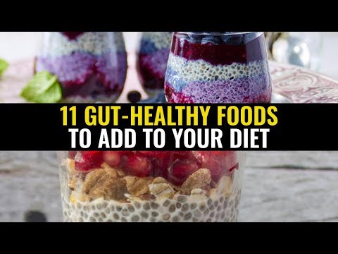 11 Gut healthy foods to add to your diet