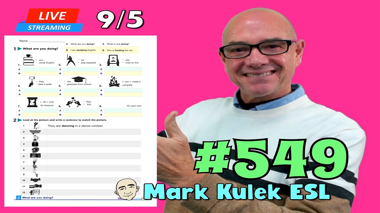 What Are You Doing? (worksheet) | #549 - LiveStream Class | Mark Kulek ESL