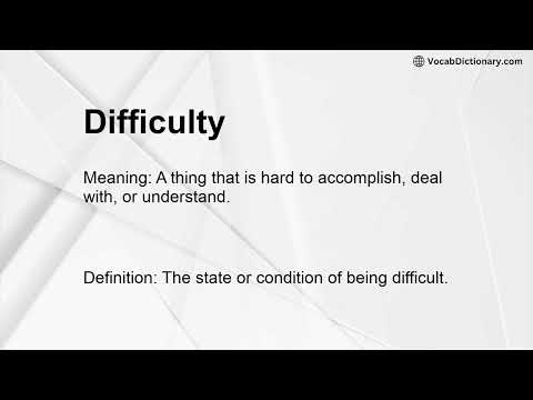 Difficulty Meaning