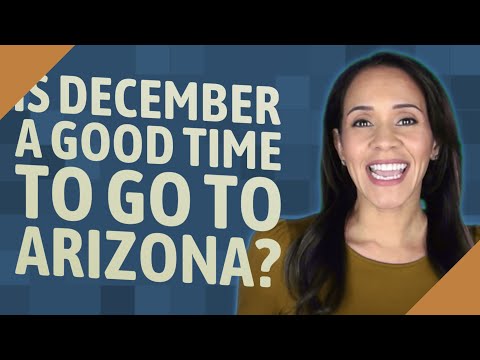 Is December a good time to go to Arizona?