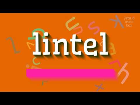 How to say "lintel"! (High Quality Voices)