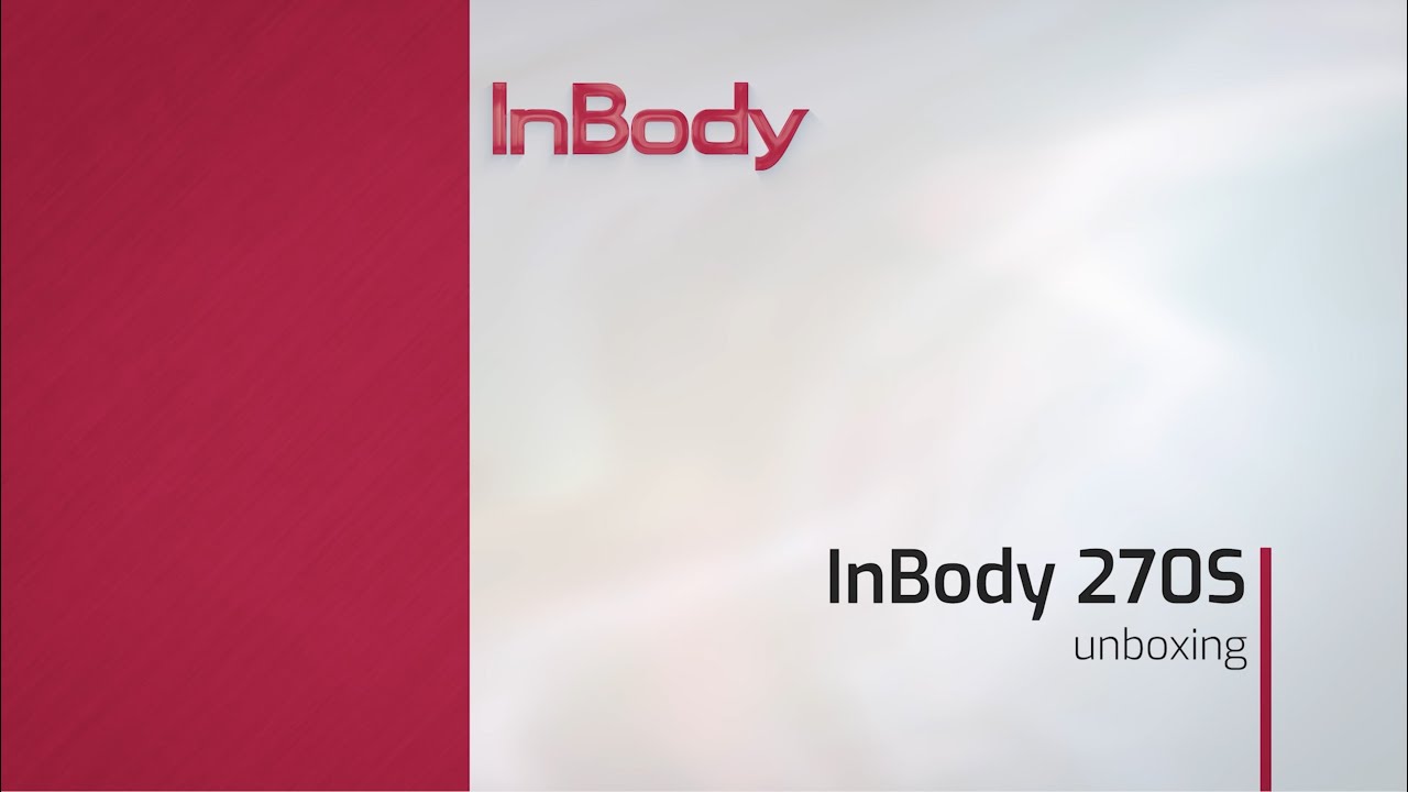 InBody 270S - Unboxing