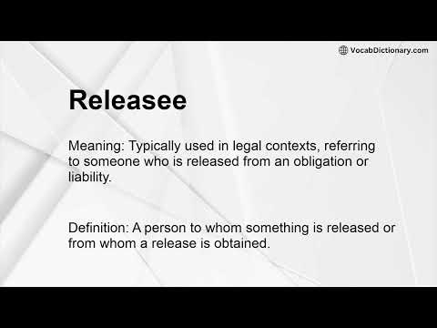 Releasee Meaning
