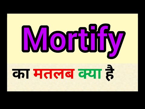 Mortify meaning in hindi || mortify ka matlab kya hota hai || word meaning english to hindi