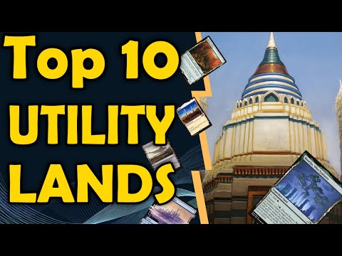 Top 10 Utility Lands in MTG
