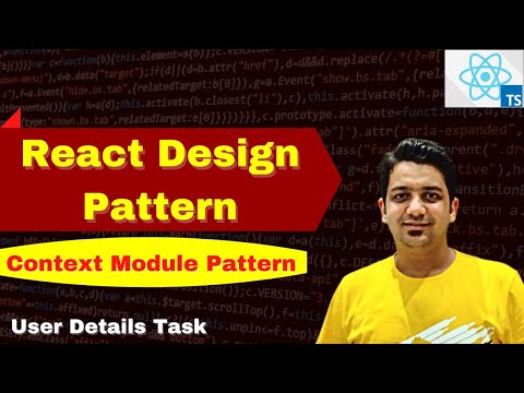 Context Module Pattern |Provider Pattern |React Design Pattern User Details Task |Hindi |Anuj Singla