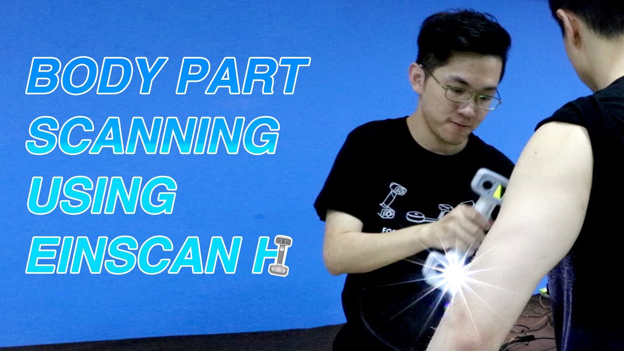SHINING 3D EinScan Salon Ep 15: Body Part Scanning Using EinScan H