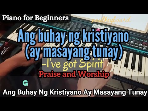 Ang Buhay ng Kristiyano (ay Masayang Tunay) - I've got Spirit │ Praise and Worship