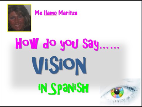 How Do You Say Vision In Spanish