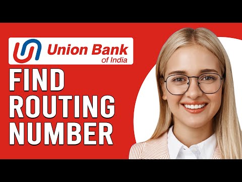 How To Find The Routing Number Of Union Bank (What Is The Routing Number For UnionBank?)