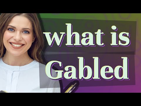 Gabled | meaning of Gabled