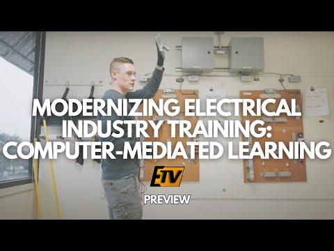 Preview: Modernizing Electrical Industry Training: Computer-Mediated Learning