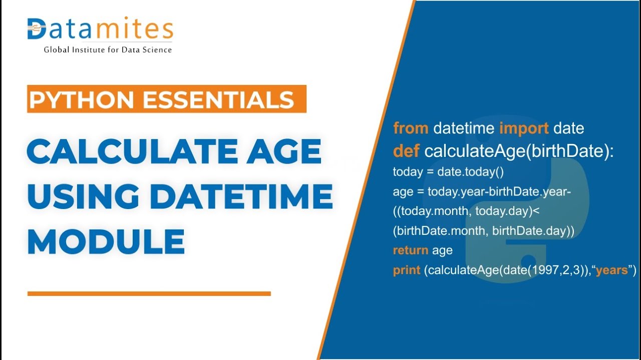 Calculate Age Using Datetime Module | Python Tutorial