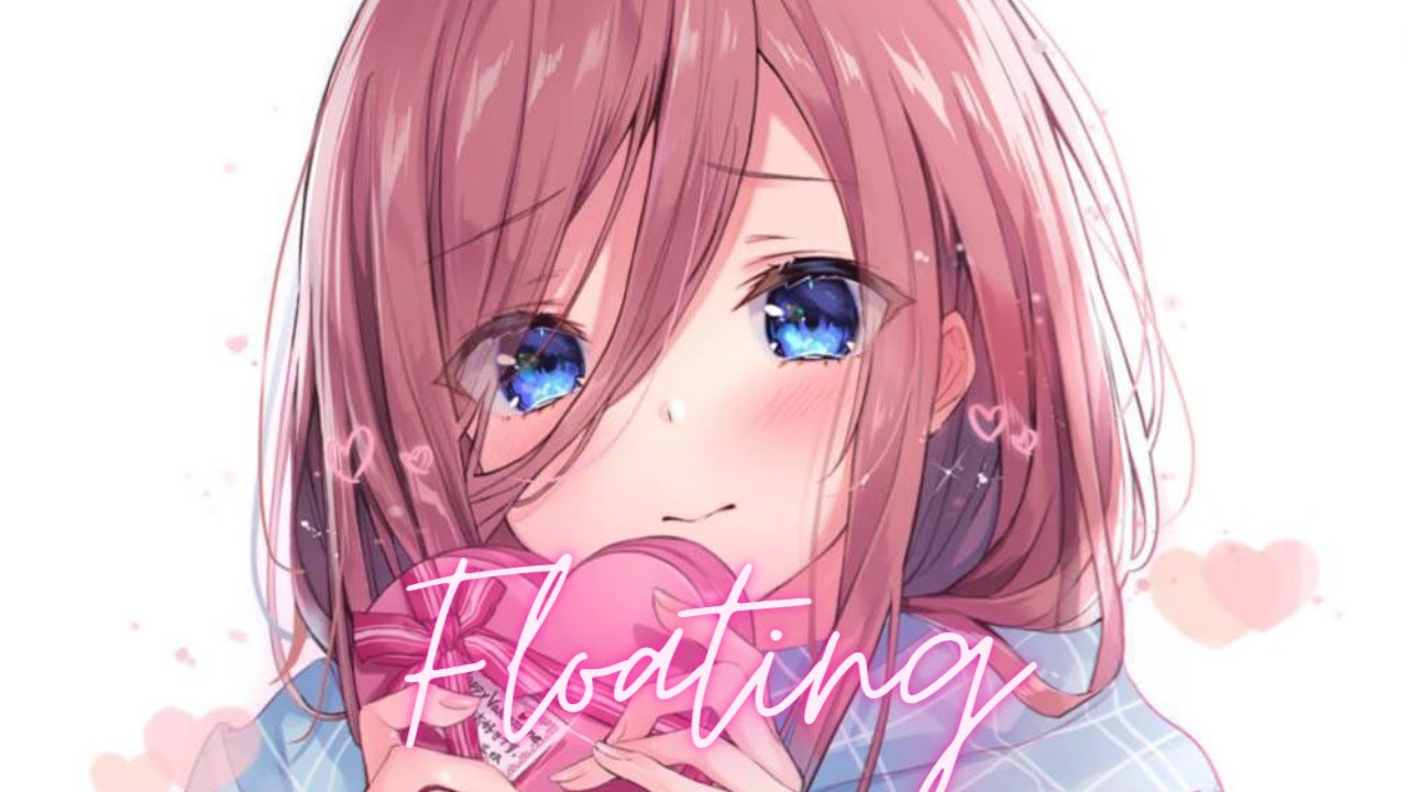 Nakano Miku - Floating Amv