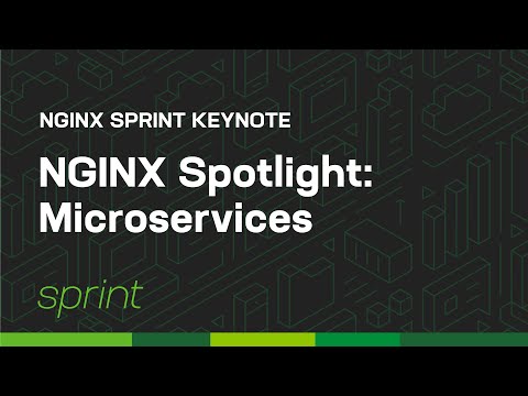 NGINX Spotlight: Microservices