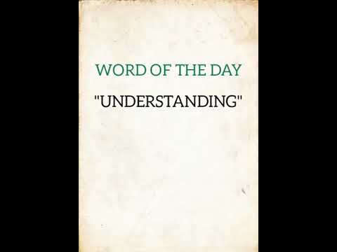 Word "UNDERSTANDING" meaning