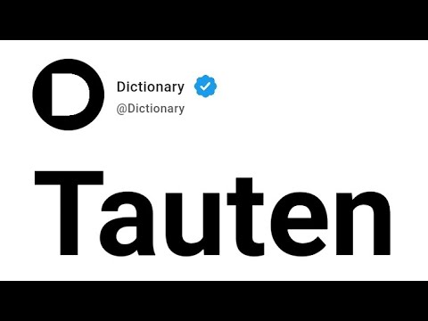 Tauten Meaning In English