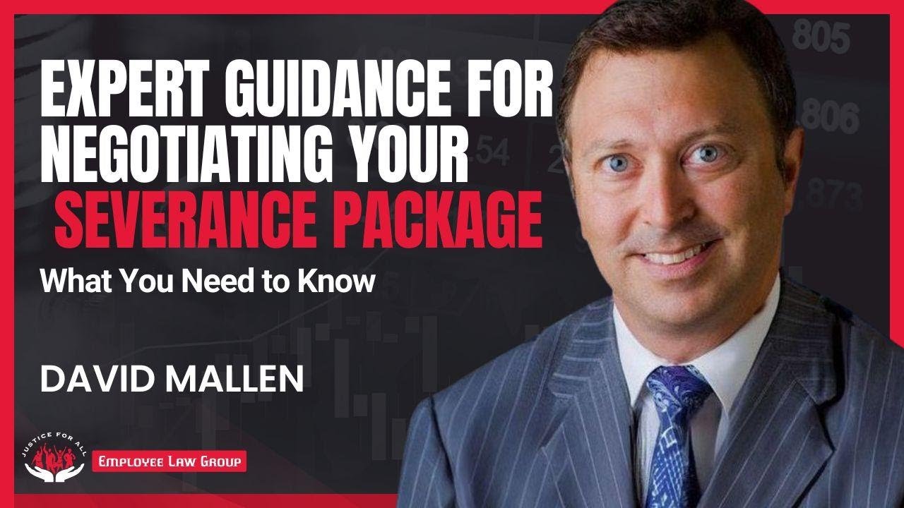 Expert Guidance for Negotiating Your Severance Package: What You Need to Know