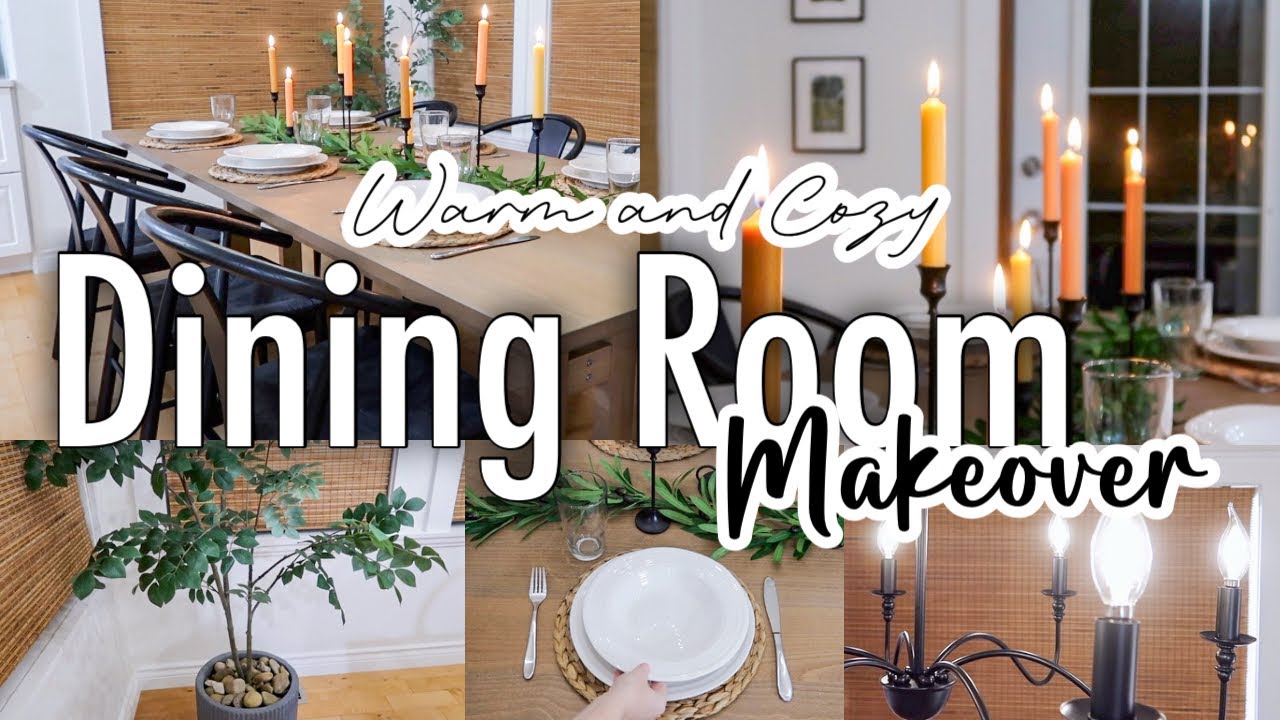 EXTREME DINING ROOM MAKEOVER || Cozy Dining Room Decorating Ideas || Simple Tablescape Decor