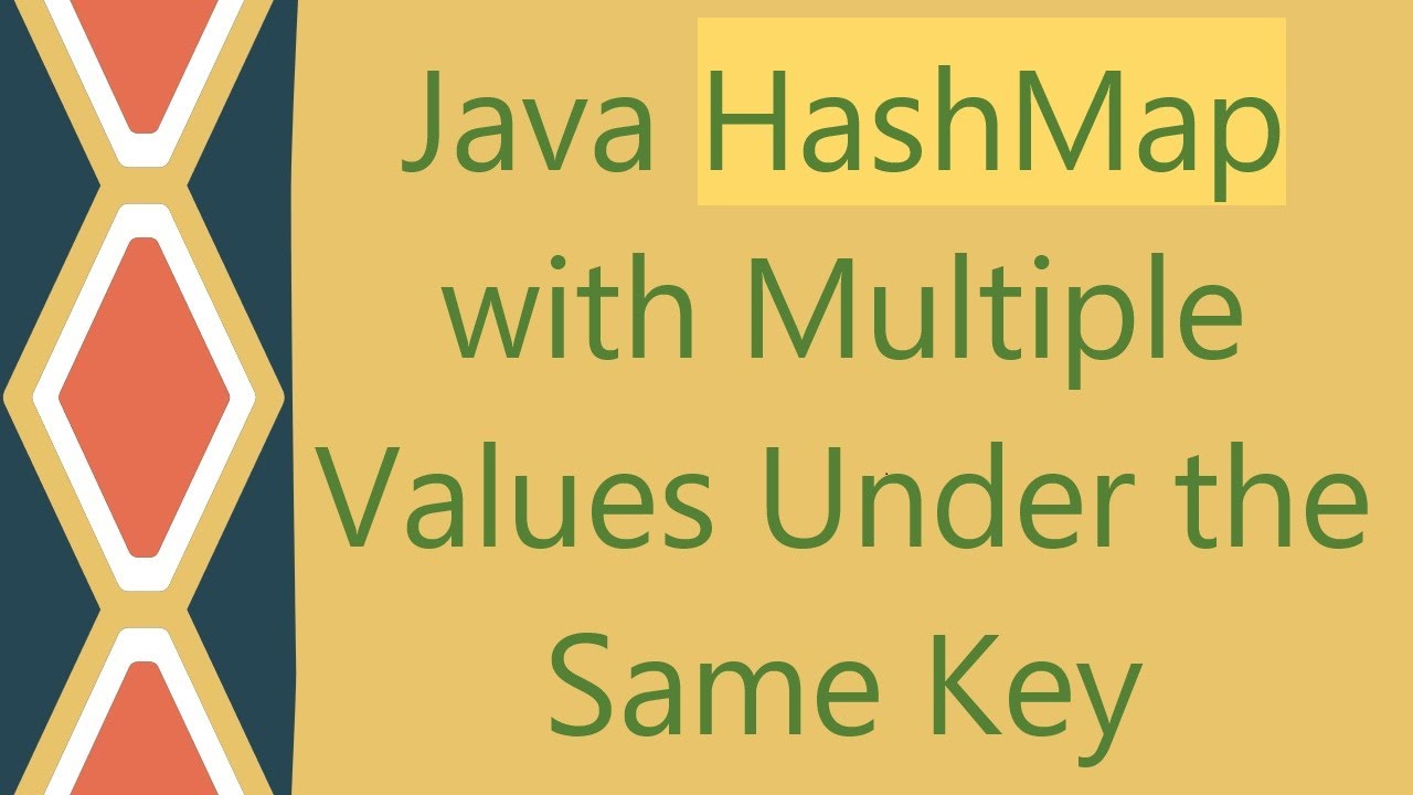Java HashMap with Multiple Values Under the Same Key