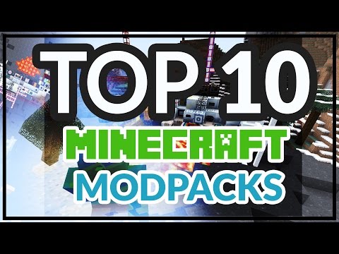 Best Minecraft Modpacks - Top 10 Minecraft Modpacks list 2015