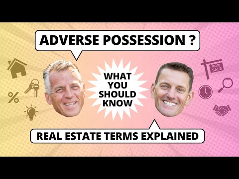 What is Adverse Possession in Real Estate? | What You Need to Know