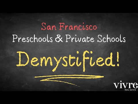 Demystifying #preschools & #privateschools in #sanfrancisco | Education insights webinar