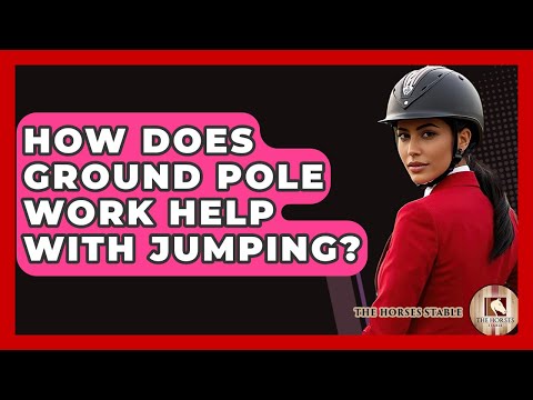 How Does Ground Pole Work Help With Jumping? - The Horses Stable