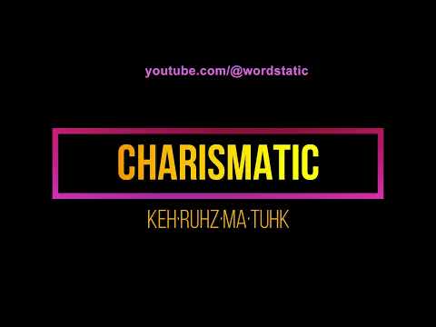 How To Pronounce Charismatic, Charismatic Meaning In English & Hindi