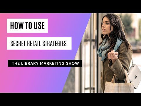 Revolutionize Your Library’s Reach with These Secret Retail Strategies ...