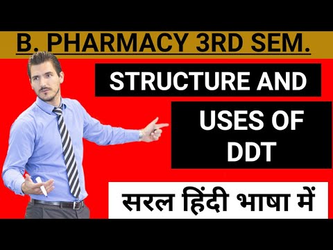 Structure and uses of ( DDT )