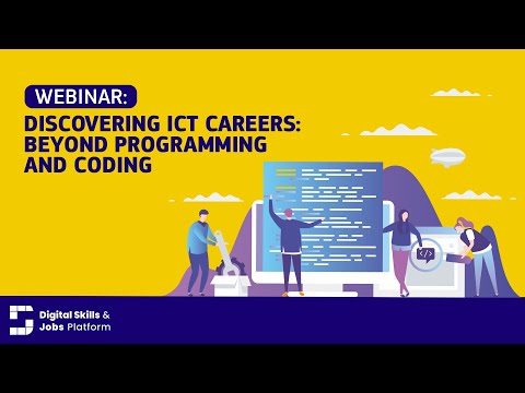 Webinar: Discovering ICT careers: beyond programming and coding | Digital Skills & Jobs Platform