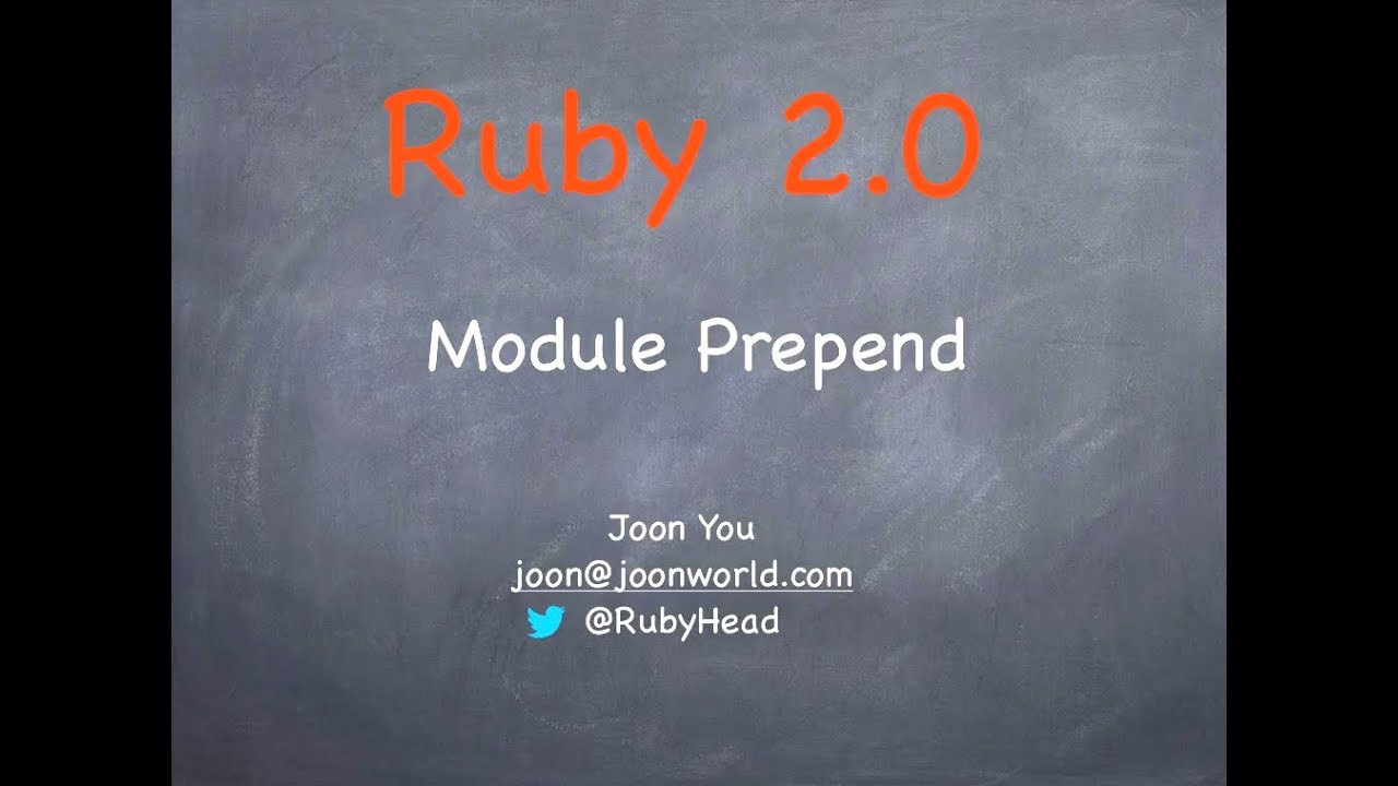 Ruby 2.0 - Prepending Module