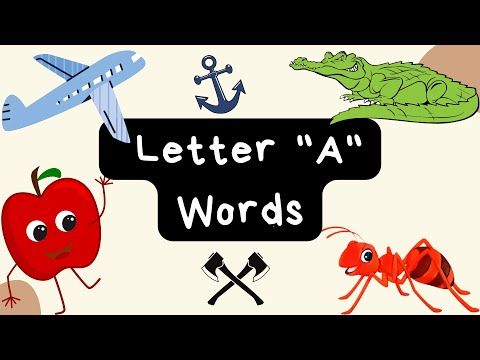 Let's Learn About Some Words Starting with the Letter "A" | Words That Start with A | Kids Learning