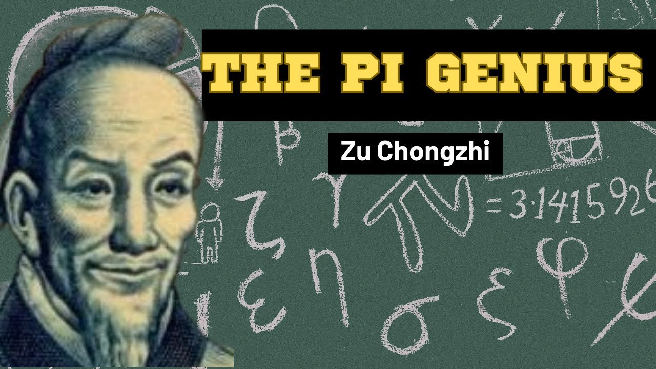 Zu Chongzhi: The Forgotten Pi Genius