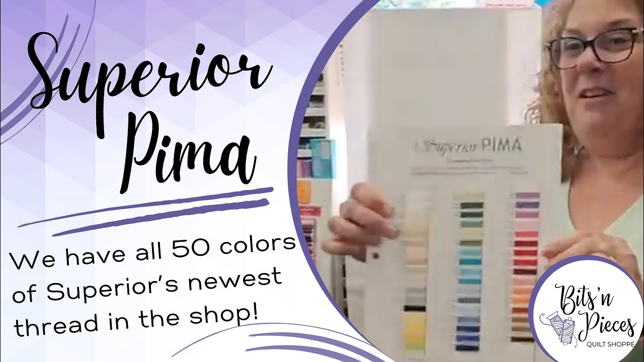 Superior Threads' new Pima Cotton Thread is at Bits 'n Pieces Quilt Shoppe! It's our new favorite!