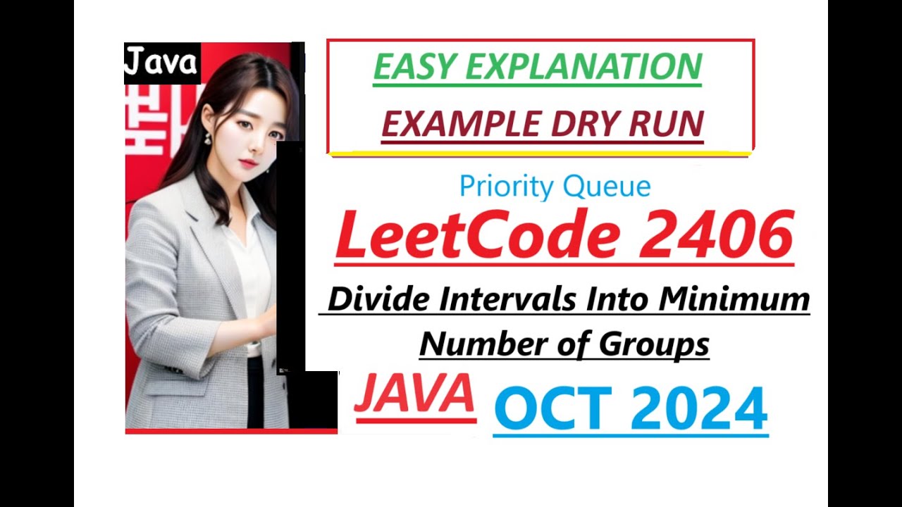 Divide Intervals Into Minimum Number of Groups | Leetcode 2406 | Priority Queue Java Developer Coder