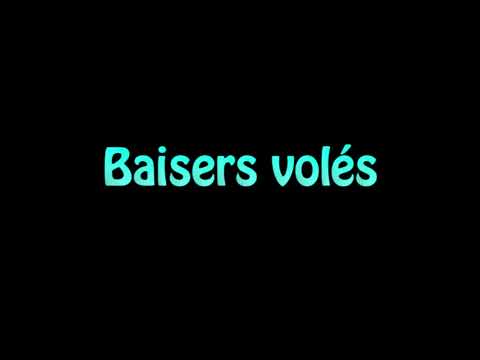 Learn How To Pronounce Baisers voles