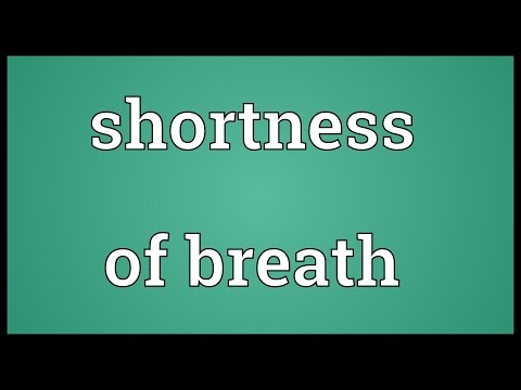 Shortness of breath Meaning