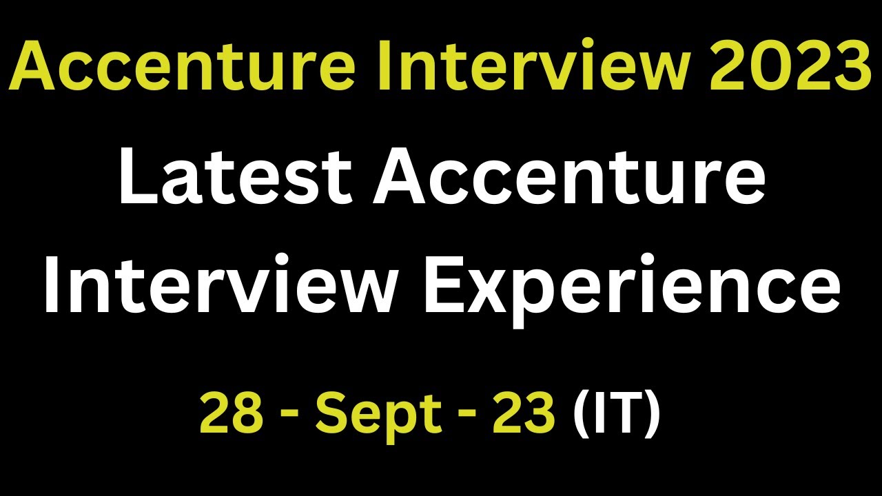 Accenture 2023 Batch Latest Interview Experience | Technical + Situation Question Discussion