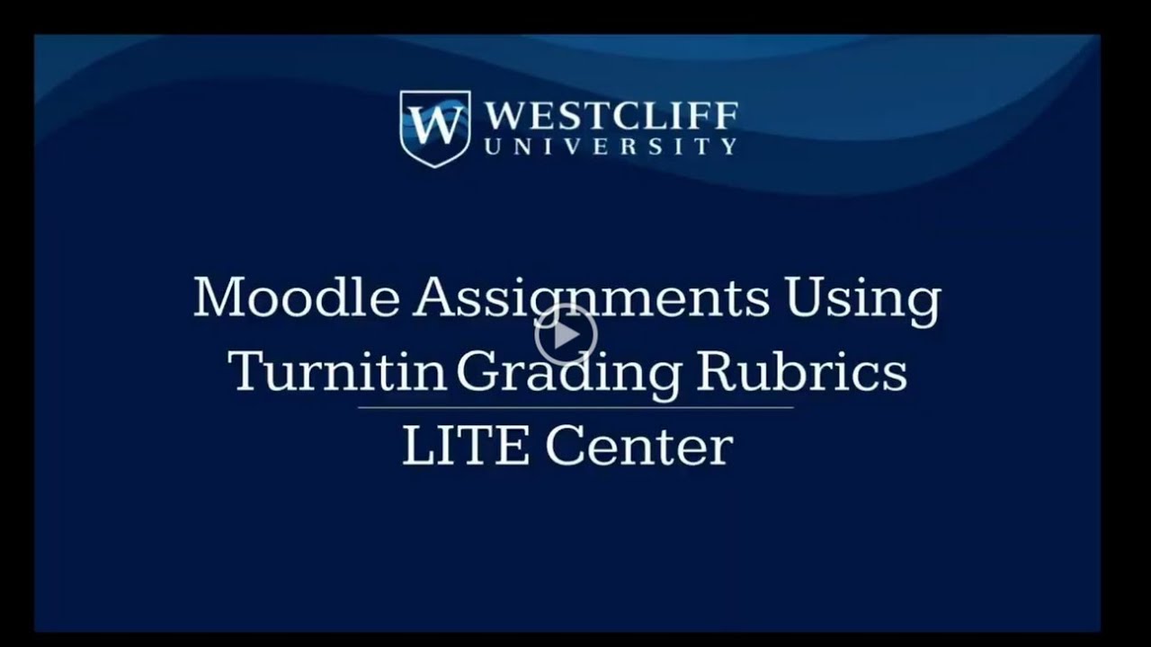 Moodle Assignment Using Turnitin Grading Rubrics