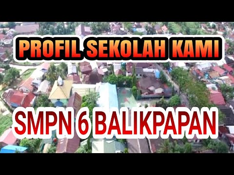 SMPN 6 Balikpapan – Website Resmi SMPN 6 Balikpapan