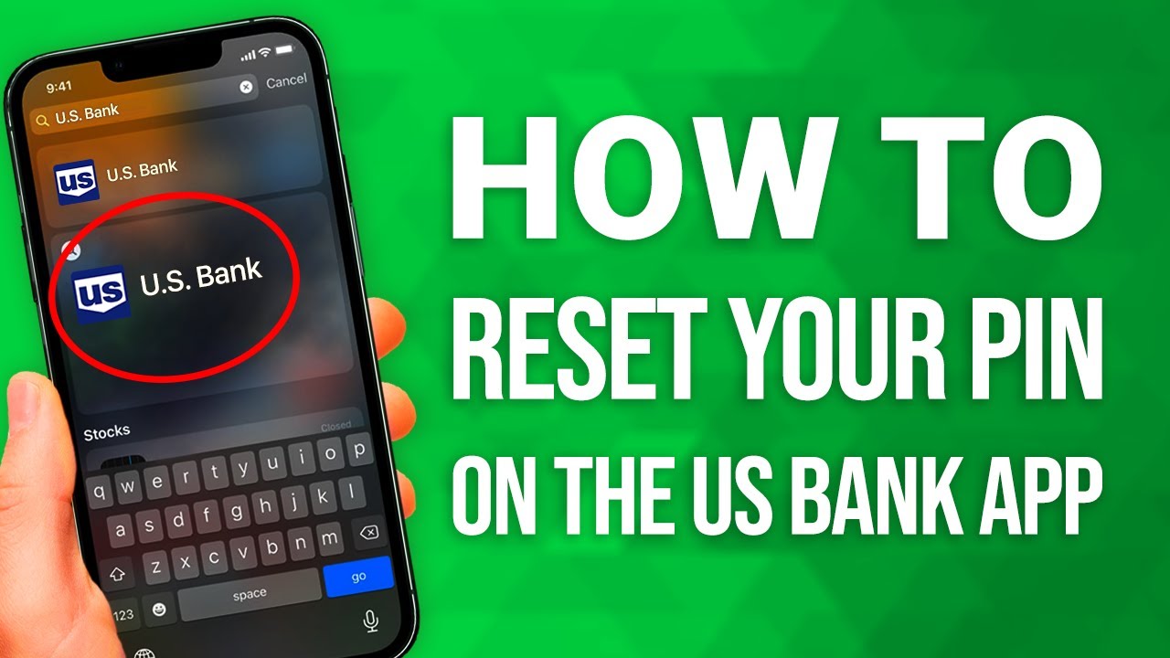 How To Reset Your PIN On The U.S. Bank App: Easy Guide!