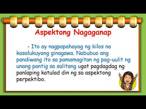 Aspekto ng Pandiwa 6